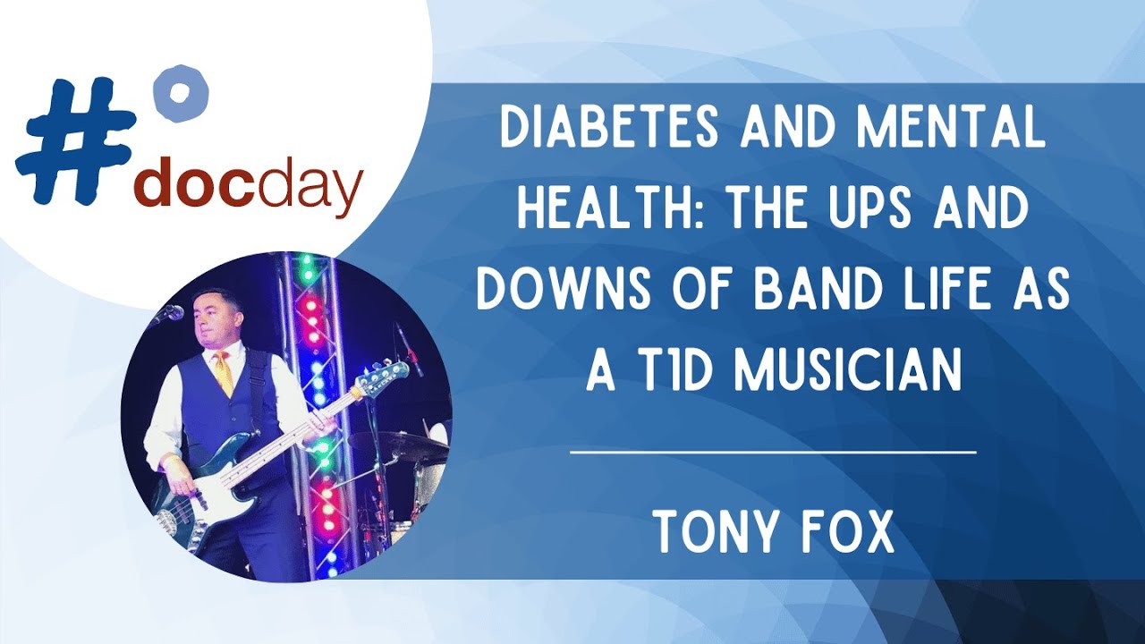 #docday° | Diabetes and mental health: the ups and downs of band life ...