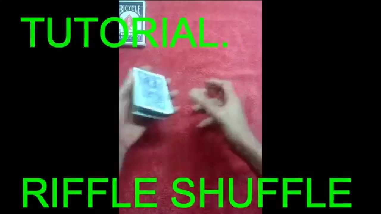 RIFFLE SHUFFLE TUTORIAL - YouTube