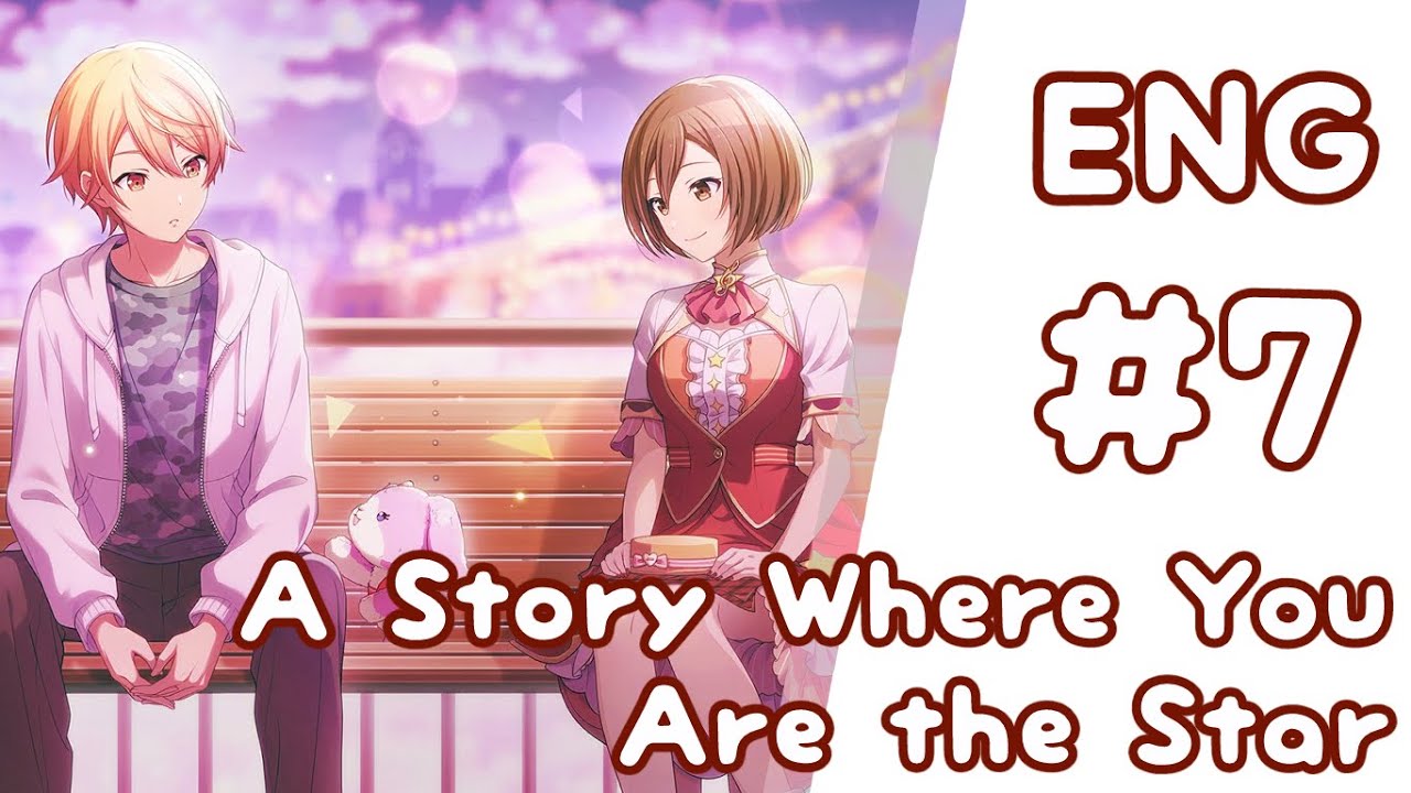 A Story Where You Are the Star: Chapter 7 || Project SEKAI ENG ...