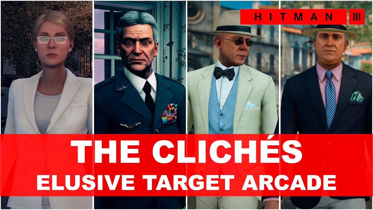 HITMAN 3 - THE CLICHÉS - Elusive Target Arcade - YouTube