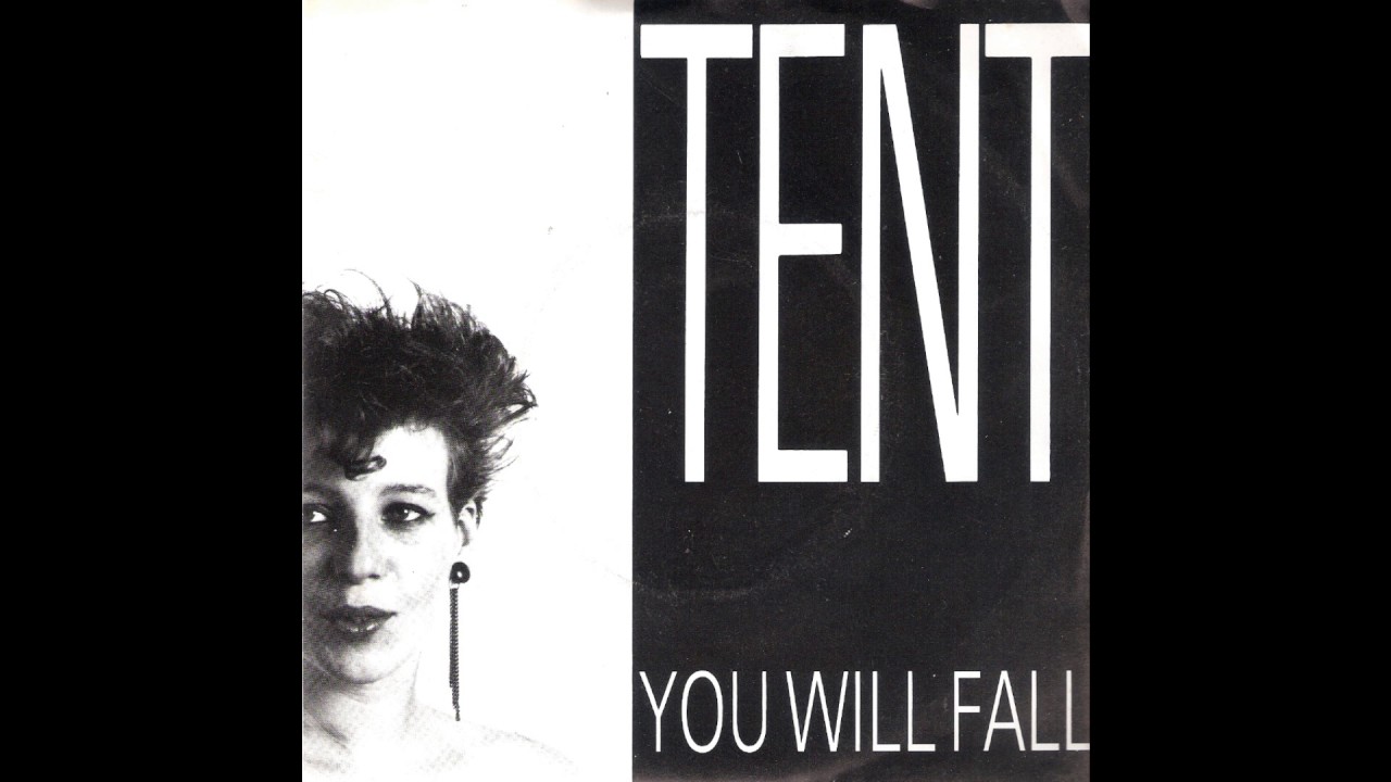 Tent - You Will Fall (1984) - YouTube