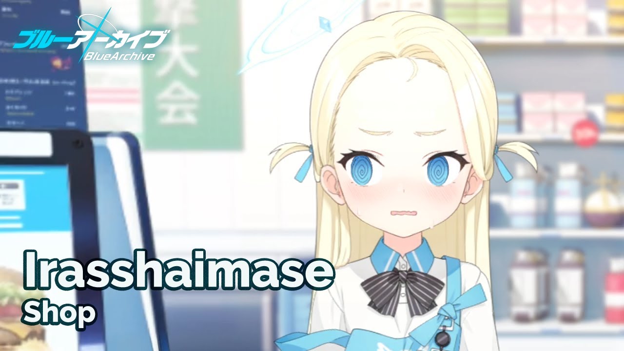 [Blue Archive] Shop - Irasshaimase (Seamless 30m) - YouTube
