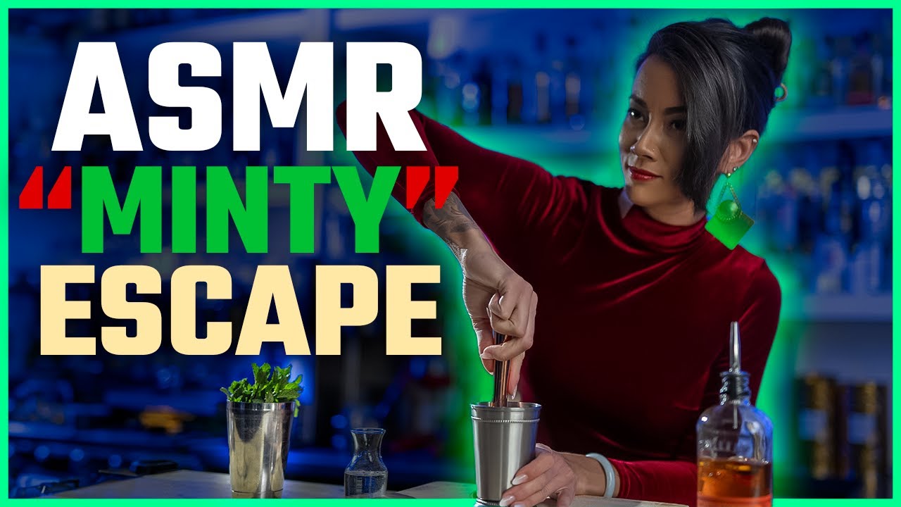 Minty Escape ASMR Pleasure at the BAR 🌿💫 | ASMR MINT JULEP COCKTAIL ...