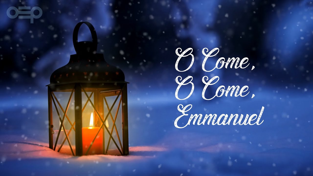 O Come, O Come, Emmanuel (Veni, veni, Emmanuel) - Christmas Choral ...
