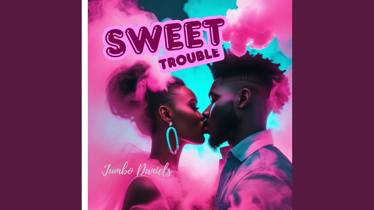 Sweet Trouble - YouTube