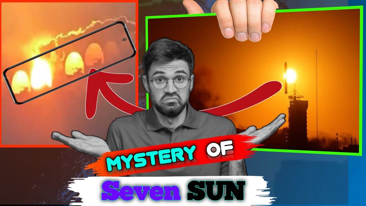 Mystery Of Seven Sun -Seven sun in the sky -What reason Full explained ...