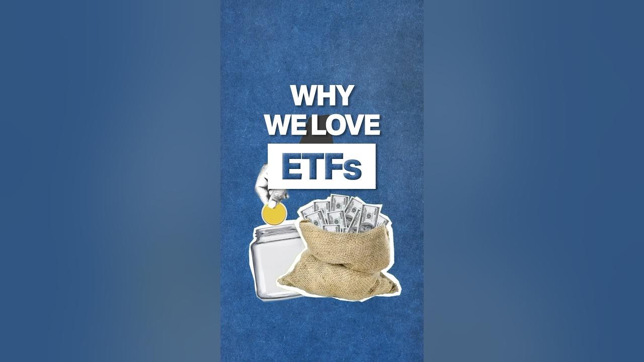 Why We Love ETFs - YouTube