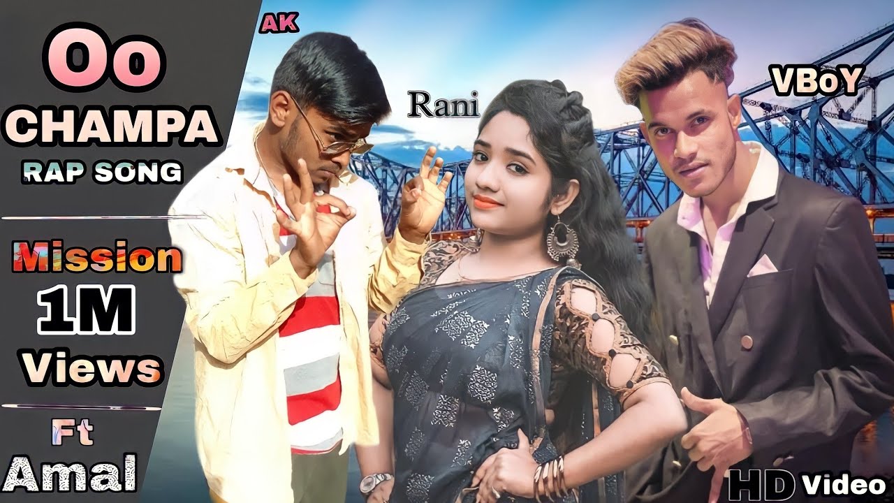 Oo Champa Rap Song - (Official music video2 ) - Main Tujhko Patahu Ya ...