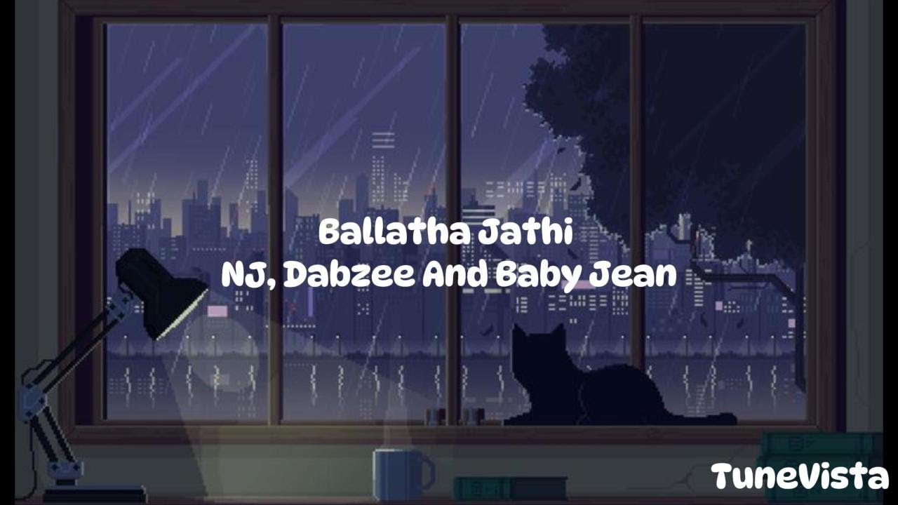 Ballatha Jathi I NJ, Dabzee and Baby Jean I TuneVista - YouTube