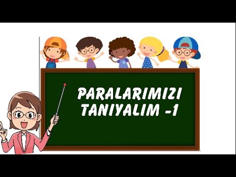 Paralarımızı Tanıyalım-1 -  Animasyonlu Anlatım