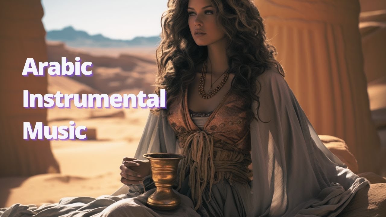 Arabic Instrumental Music 🐪 Arabic Songs 2023 Mix (Arabic Background ...