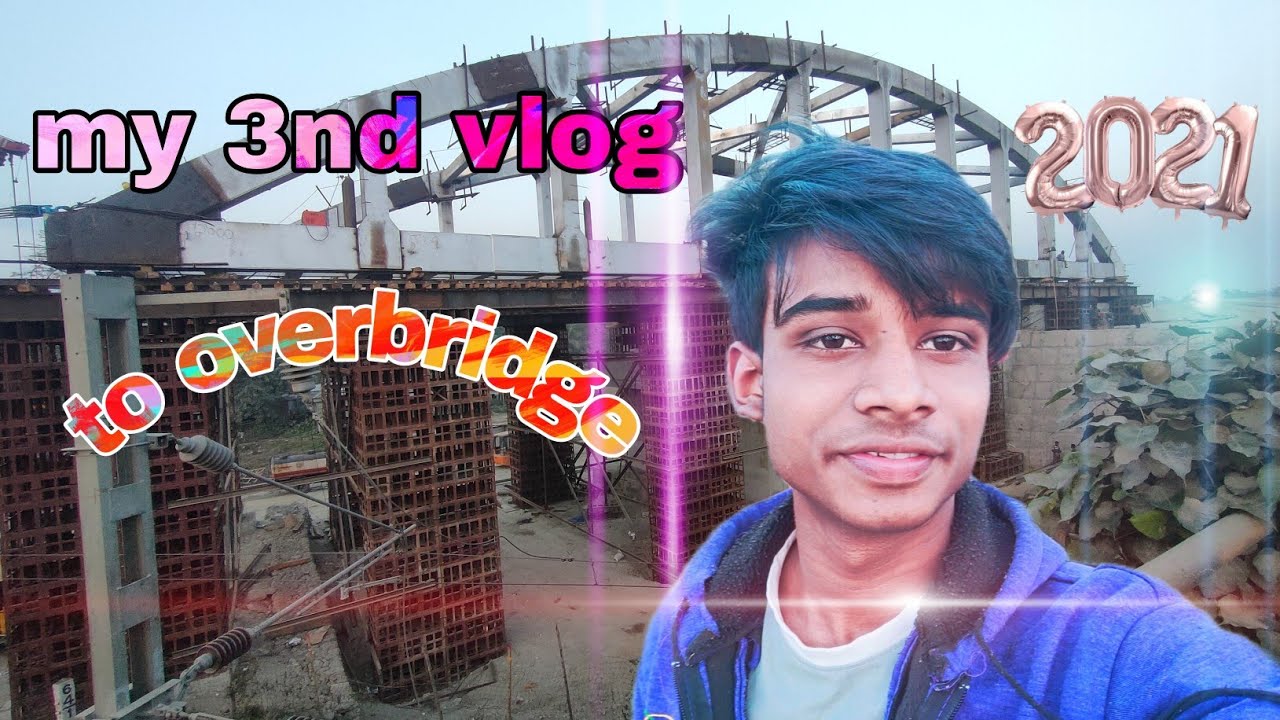 New vlog video | like | Sourav Joshi vlogs | overbridge | 2021 vlog video | Rony Rontum - YouTube