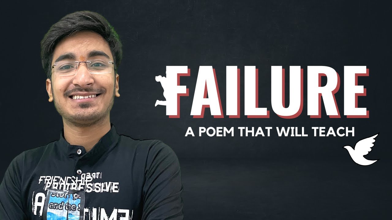 Failure | How to rise from Failure | A Poem that Inspires | Rudra Vyas ...