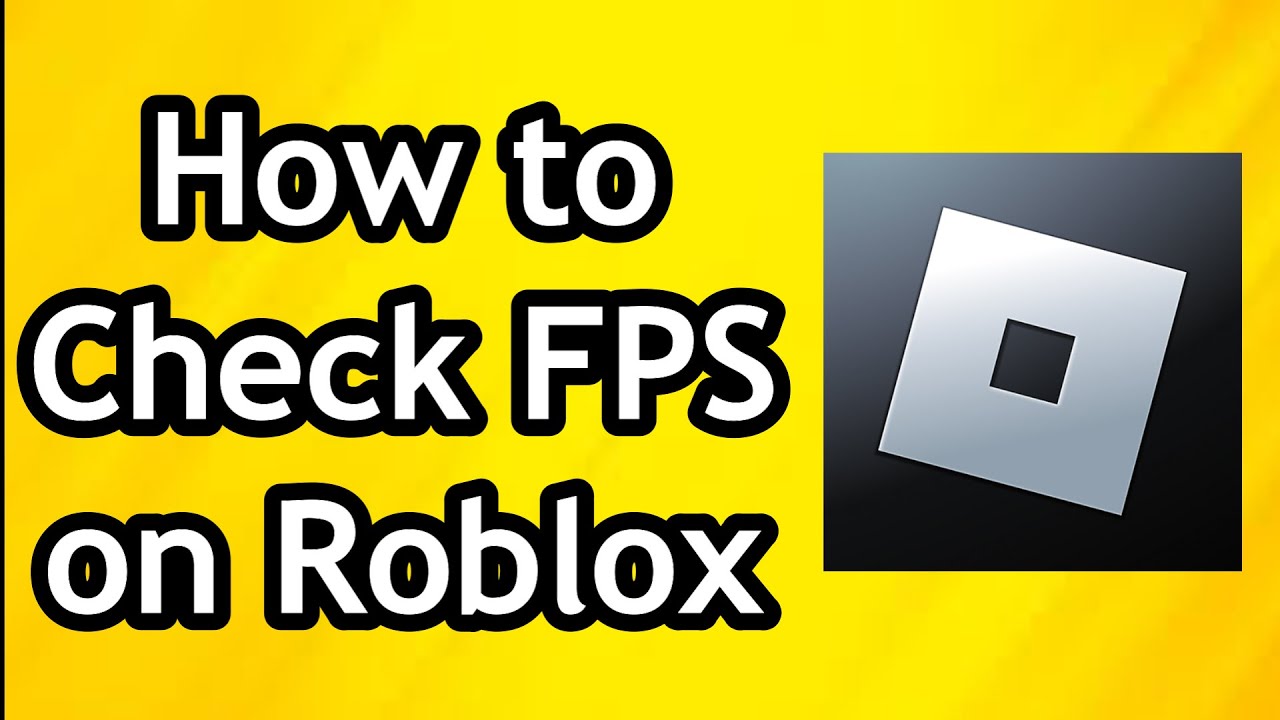 How to Check FPS on Roblox - YouTube