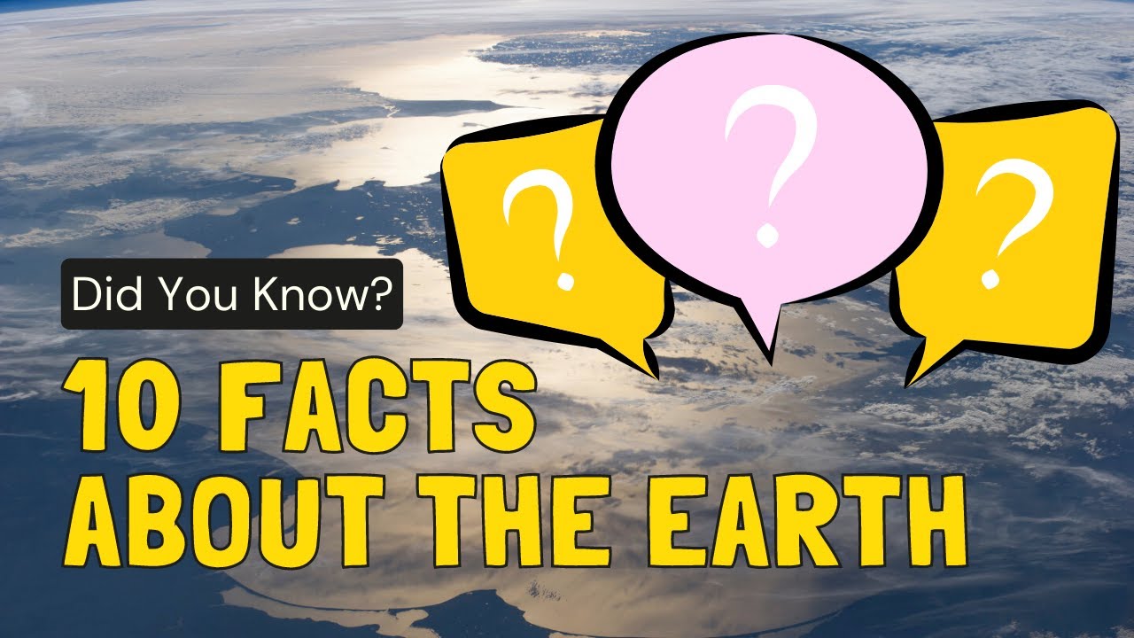 10 Amazing Facts About Our Planet Earth! - YouTube