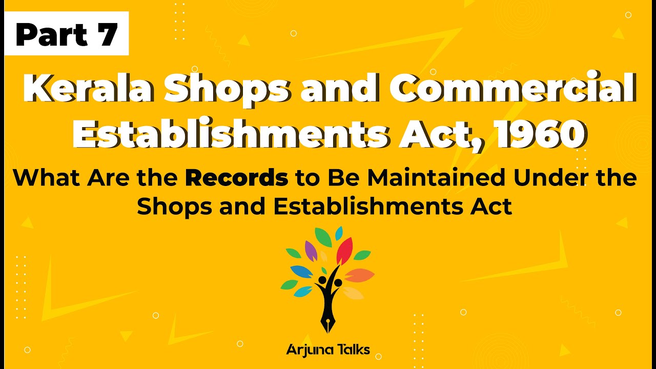 Shops & Commercial Establishment Act 1960|Amendment Act 2018|Mandatory ...