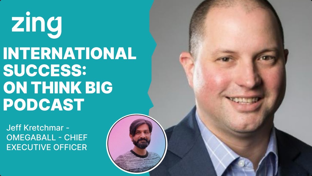 INTERNATIONAL SUCCESS: With Jeff Kretchmar, OMEGABALL - CEO | Think Big ...