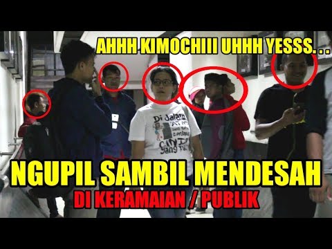 PRANK NGUPIL SAMBIL MENDESAH DI KERAMAIAN / PUBLIK!!! (SCREAM IN PUBLIC) || Prank Indonesia #16