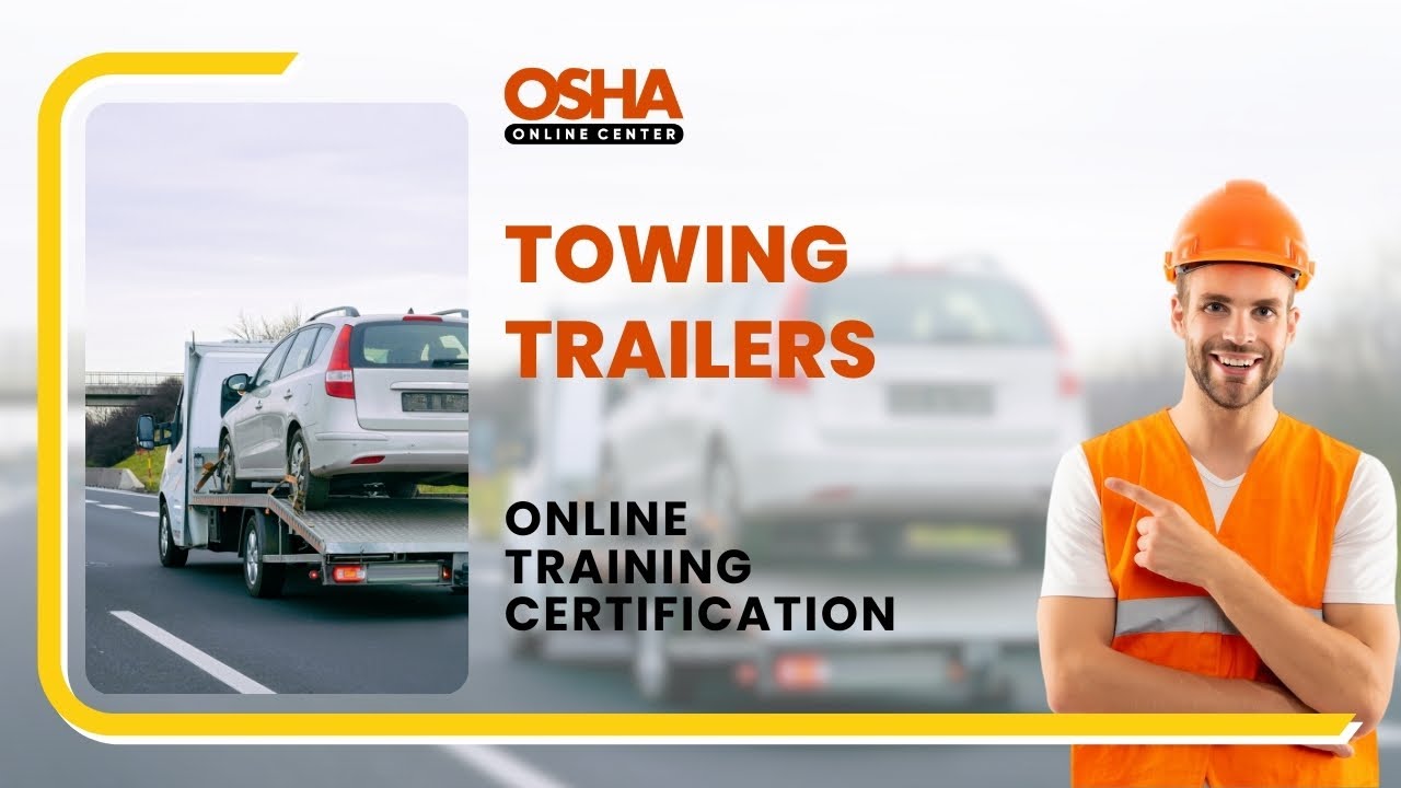 Master Safe Towing Practices & Reduce Accident Risk | Online Training ...