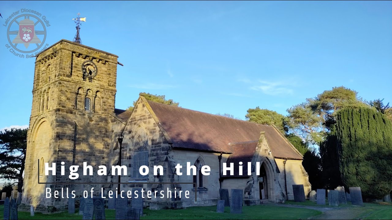 Bells of Leicestershire - Higham on the Hill - YouTube