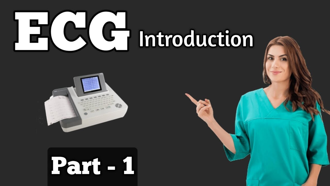 Introduction of Electrocardiogram || ECG - YouTube