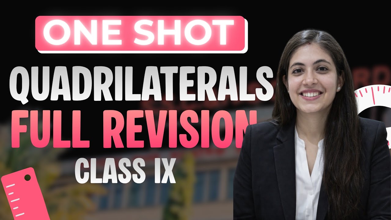 ONE SHOT | Quadrilaterals | Full Revision #9thmaths #maths #oneshot ...