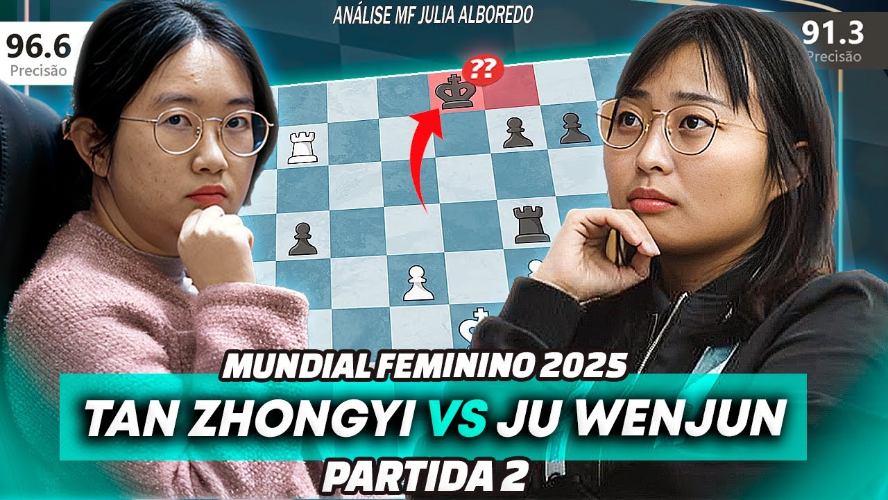 ANÁLISE DO MUNDIAL FEMININO! Tan Zhongyi Stuns Ju Wenjun To - PARTIDA 2 ...