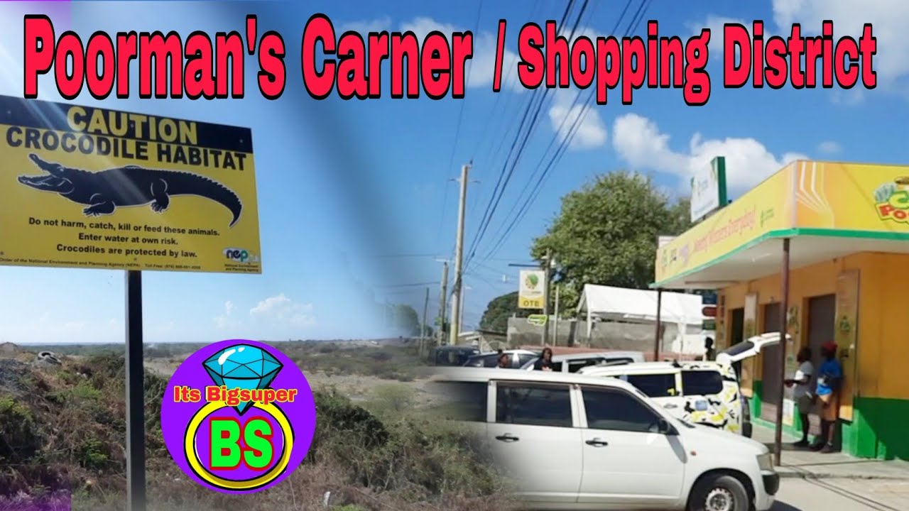 Poor Man's Carner / Shopping Community Out look for 2023 / Yallahs St ...