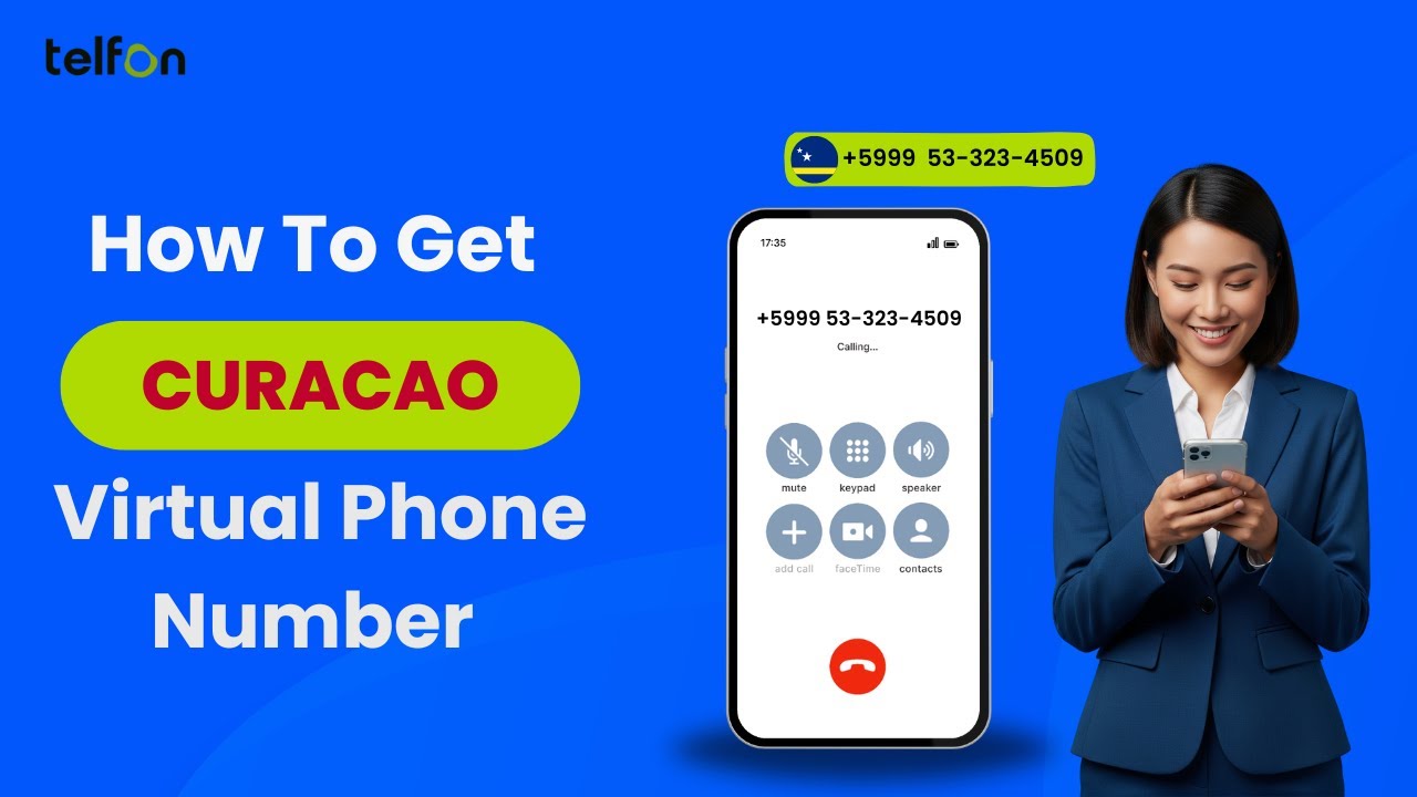 How to Get a Curacao Virtual Phone Number | International calls to ...