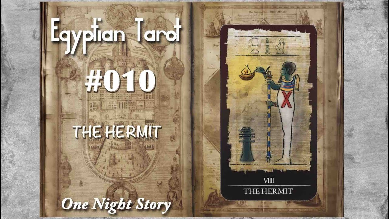 Egyptian Tarot 1 】#010 THE HERMIT（One Night Story） - YouTube