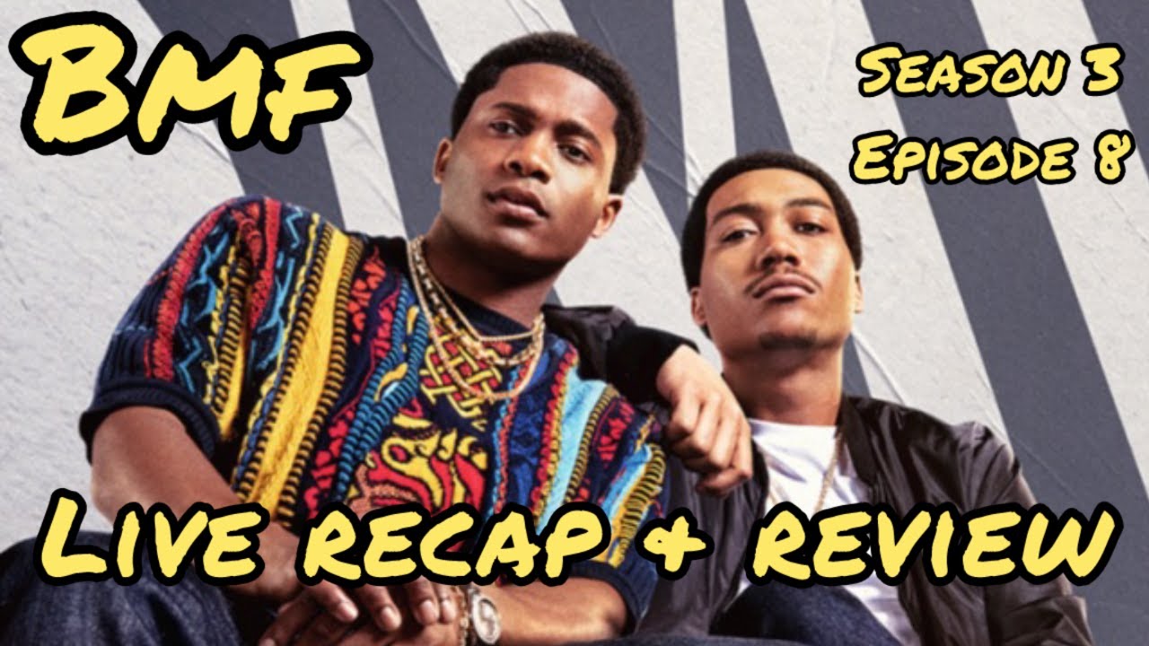 BMF SEASON 3 | EPISODE 8 | RECAP & REVIEW #BMF - YouTube