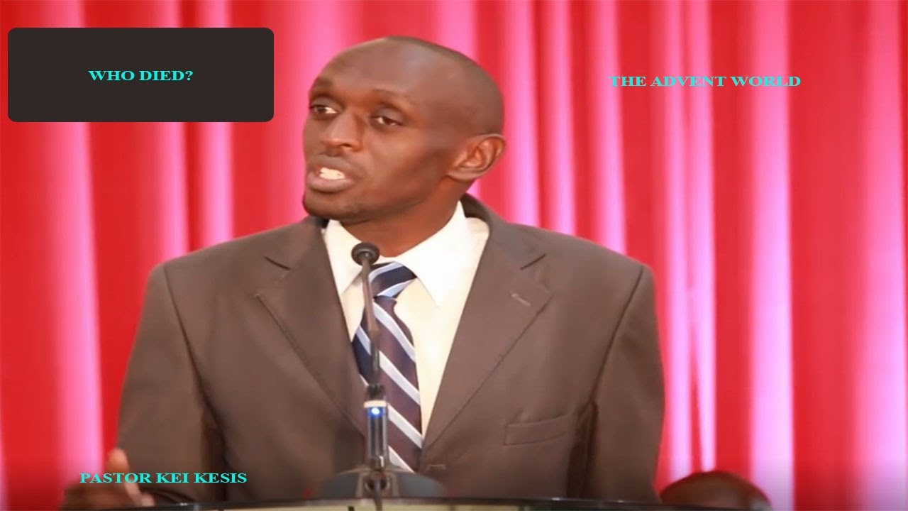 LEARN TO KNOW WHO DIED AND WHY? PASTOR KEI KESIS - YouTube