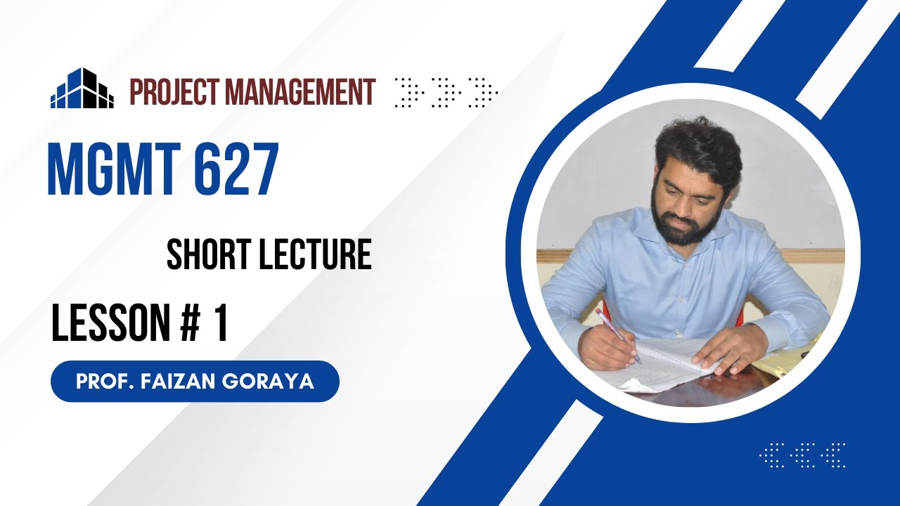 MGMT627 Lesson 1 - 3: Introduction to Project Management || Project ...