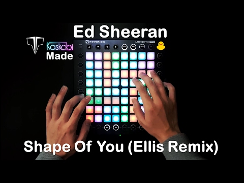 Ed Sheeran - Shape Of You (Ellis Remix) l Launchpad Pro Cover + Project File