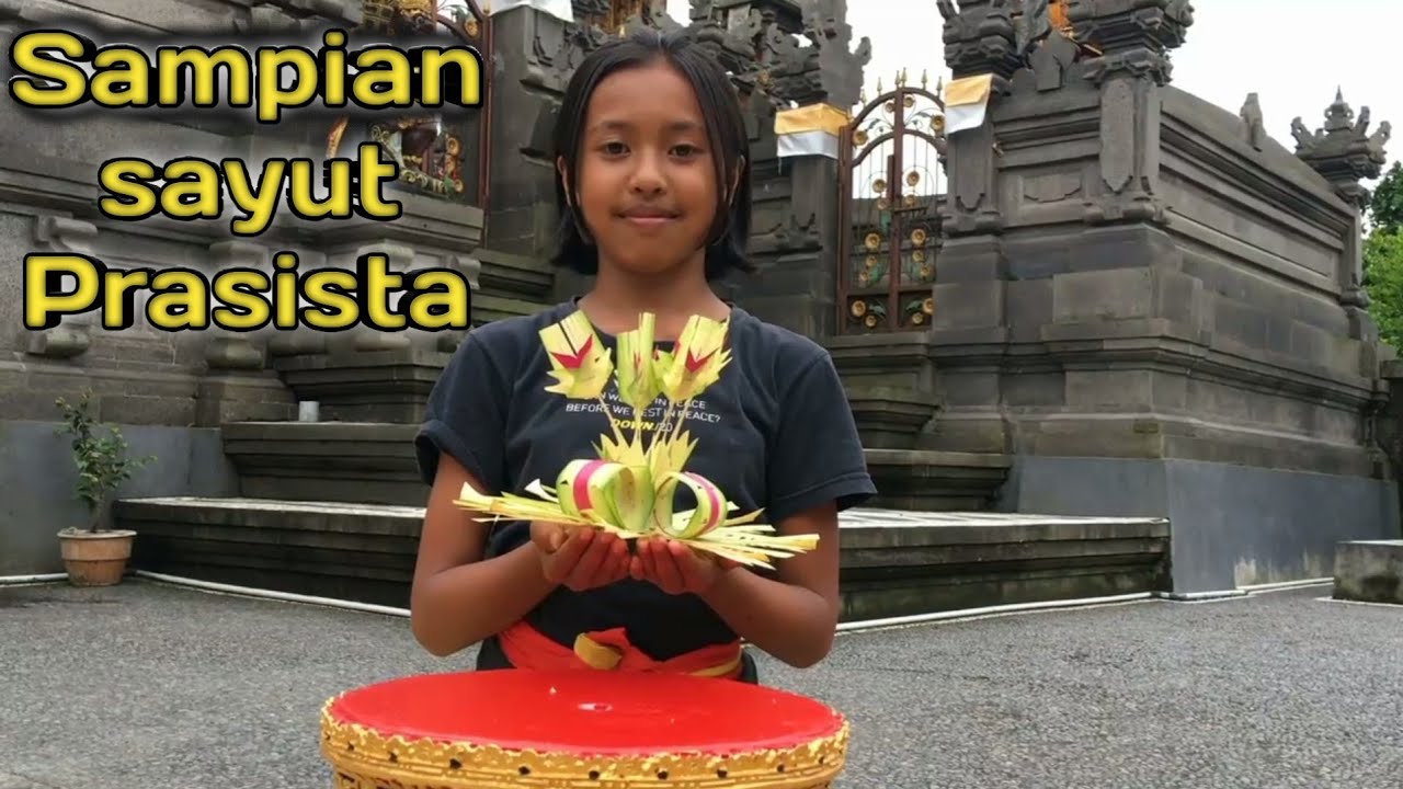 Tutorial membuat Sampian Sayut Prasista - YouTube