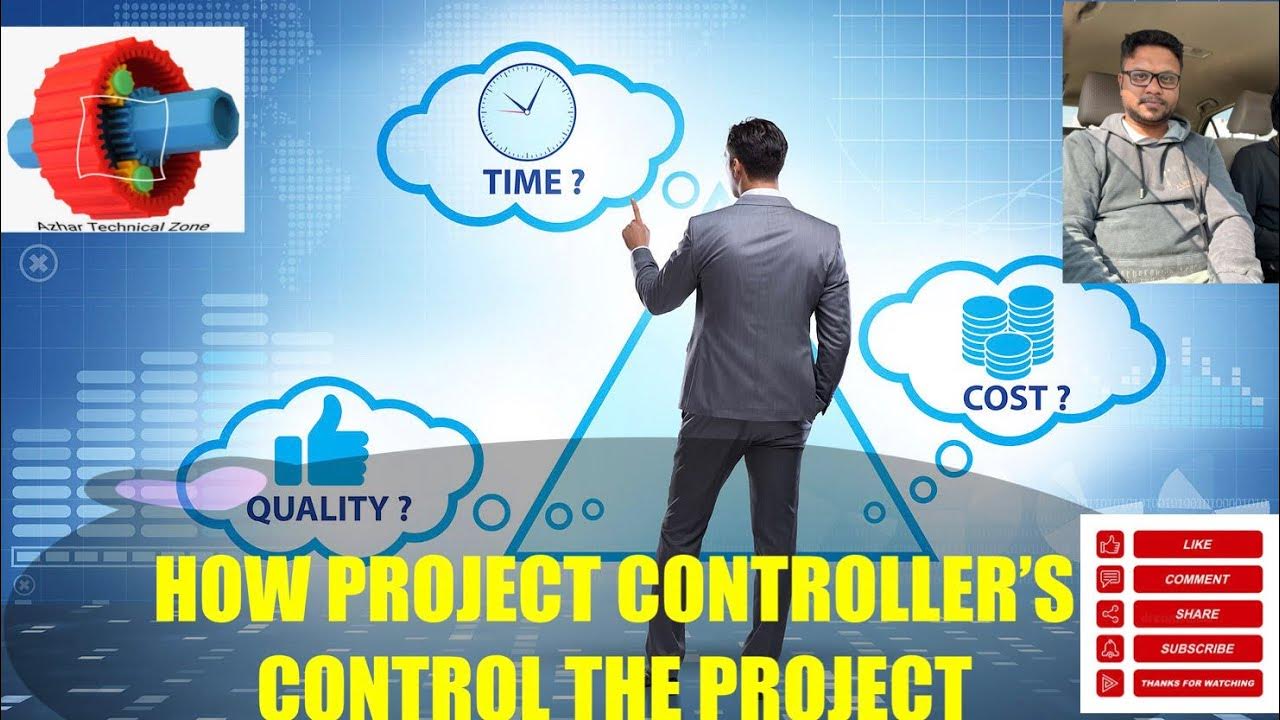 HOW PROJECT CONTROLLER'S CONTROLS THE PROJECTS I PROJECT PERFORMANCE ...