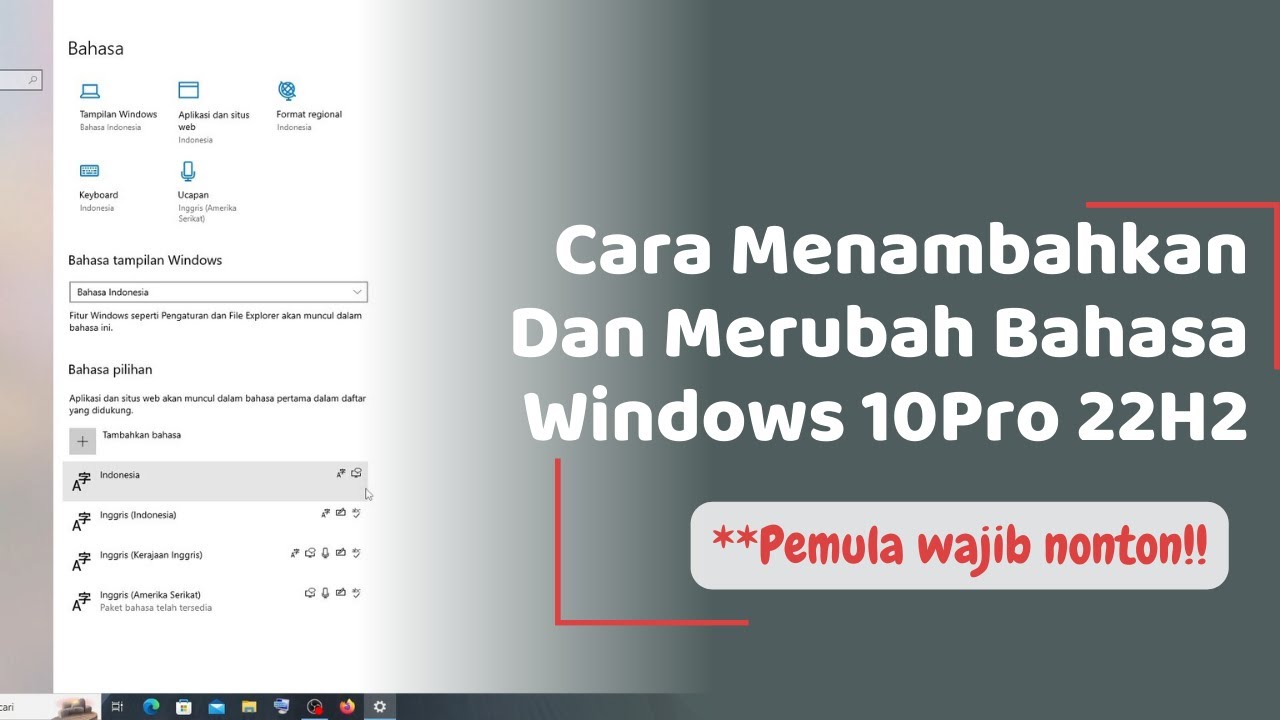 Cara Ubah Bahasa/Language Inggris Ke Indonesia Windows 10 22H2 - YouTube