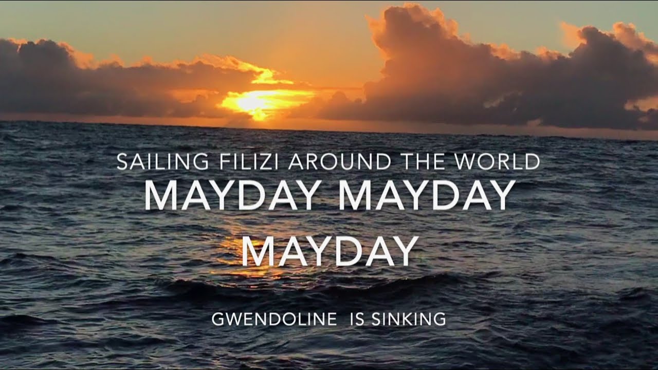 16 - Mayday-Mayday-Mayday Gwendoline is sinking - YouTube