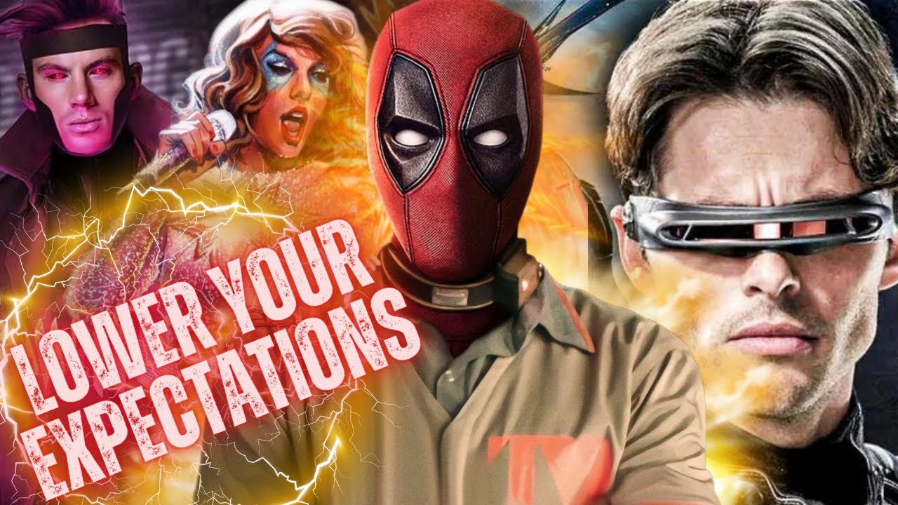 Lower Your Expectations & Relax by ALOT For Deadpool 3 - YouTube