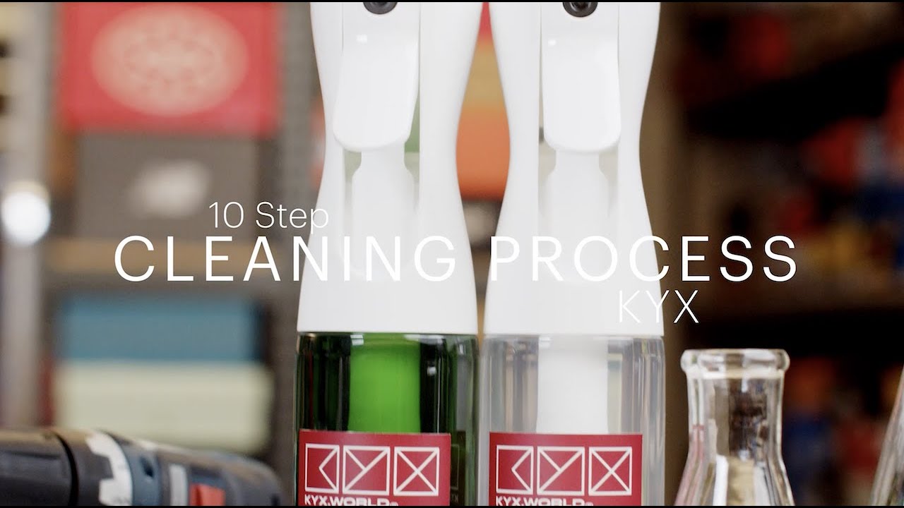 KYX World: 10 Step Cleaning Process - YouTube