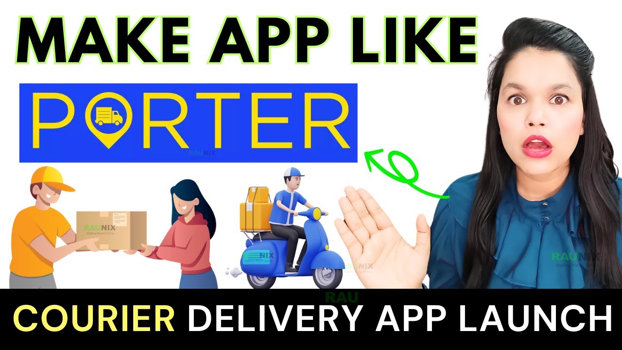 How to make app like Porter | How to make courier app like Porter ...
