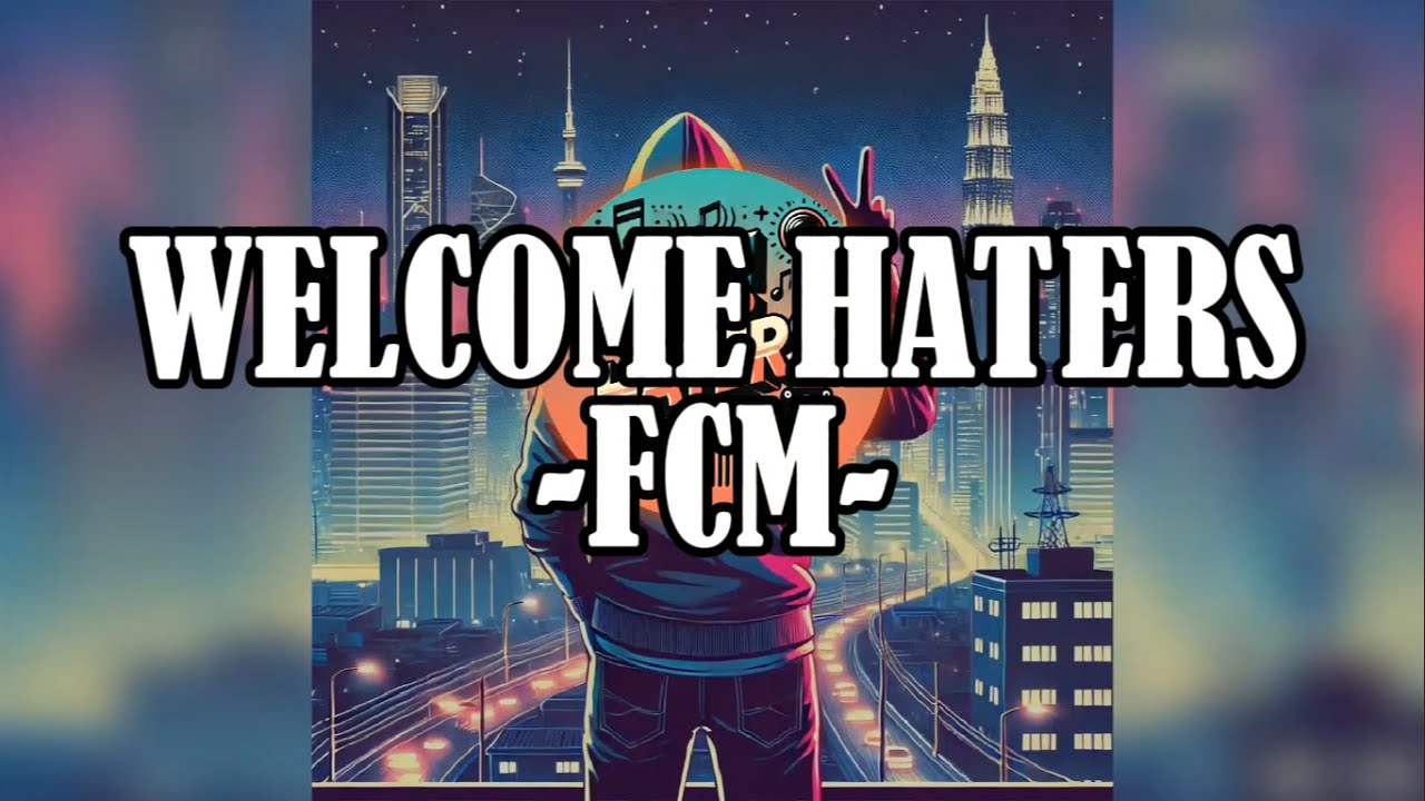 WELCOME HATERS - YouTube
