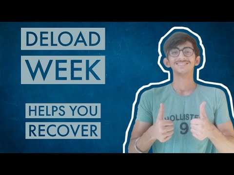 What is DELOAD WEEK?? How does it Works?? - YouTube