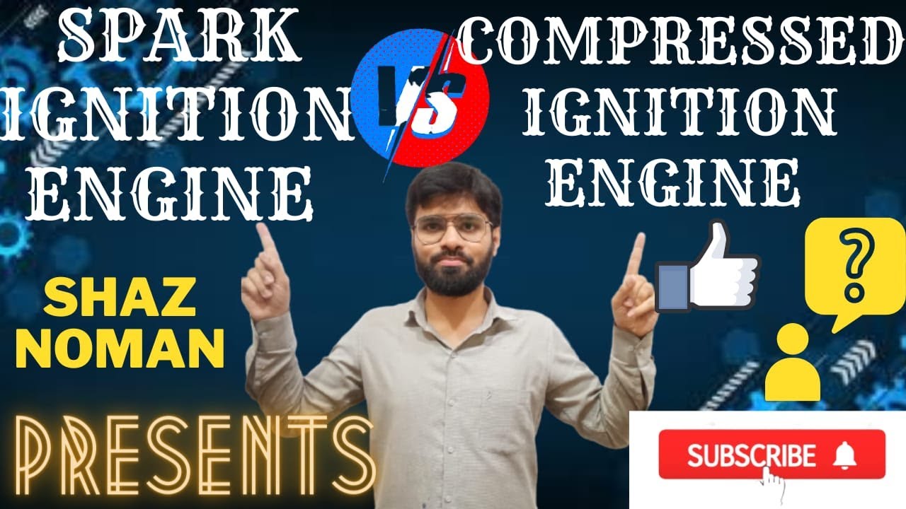 Differences between Spark Ignition & Compressed Ignition Engines ...