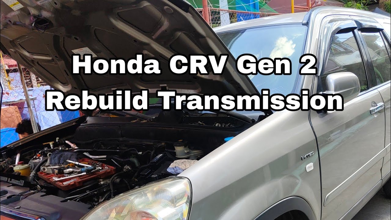 Honda CRV Gen 2 Rebuild Transmission - YouTube