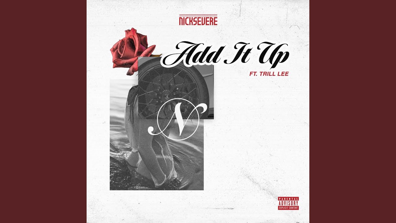 Add It Up (feat. Trill Lee) - YouTube