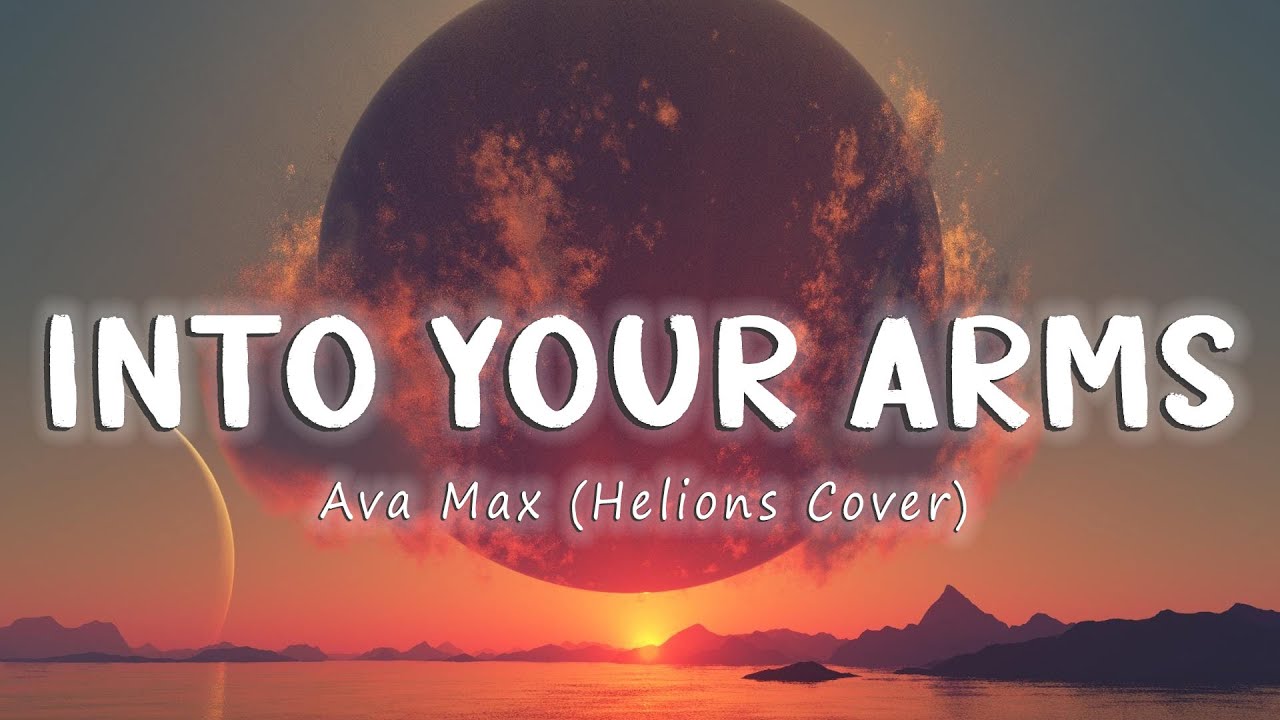 Into Your Arms - Ava Max (Helions Cover) - YouTube Music