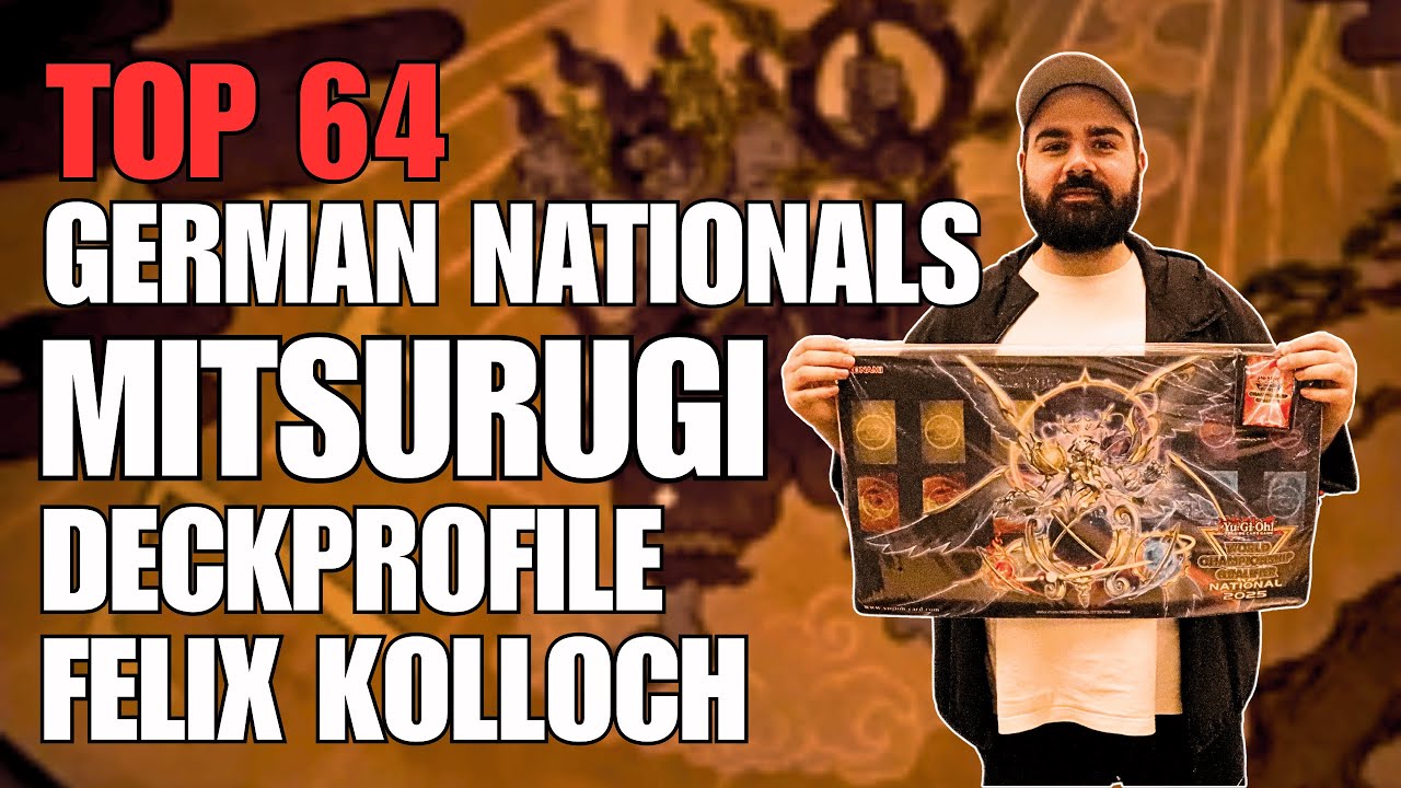 TOP 64 MITSURUGI DECKPROFILE! YUGIOH GERMAN NATIONALS FELIX KOLLOCH - YouTube