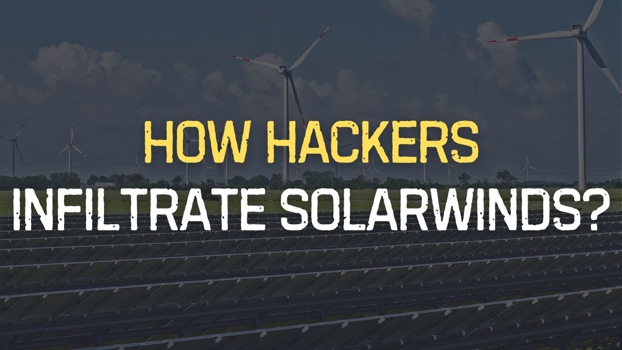 The SolarWinds Cyberattack: A Case Study in Cyber Espionage - YouTube