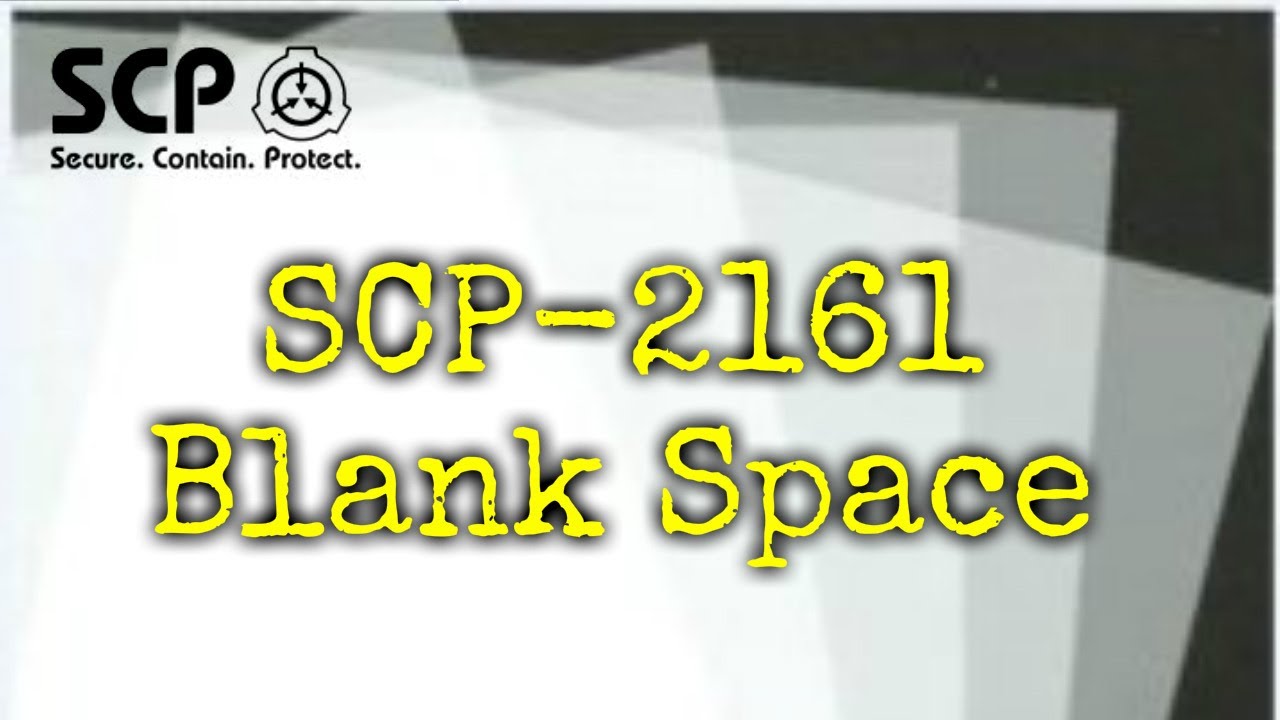 SCP-2161 Blank Space | Euclid | virus / self replicating scp - YouTube
